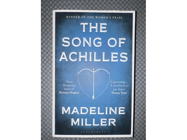 Madeline Miller - The song of Achilles