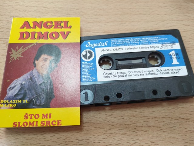 K/ Angel Dimov - Što mi slomi srce / Dolazim ti majko