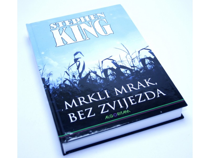 Stephen King - Mrkli mrak, bez zvijezda