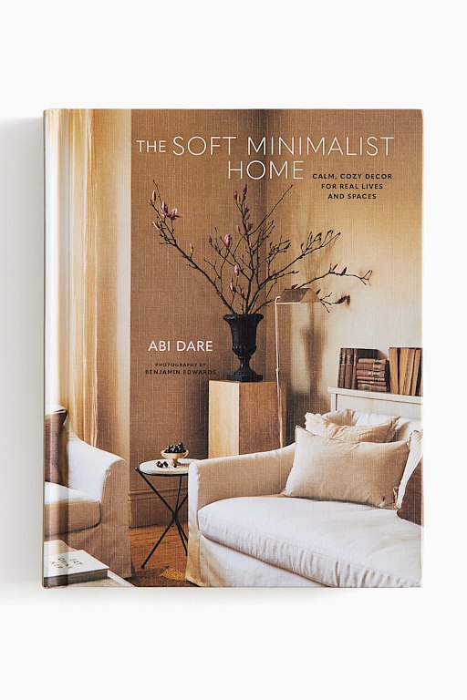 The Soft Minimalist Home