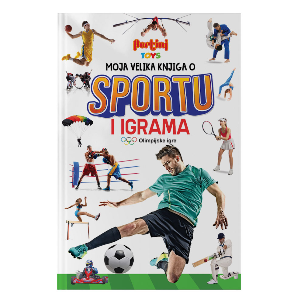 Moja velika knjiga o sportu i igrama