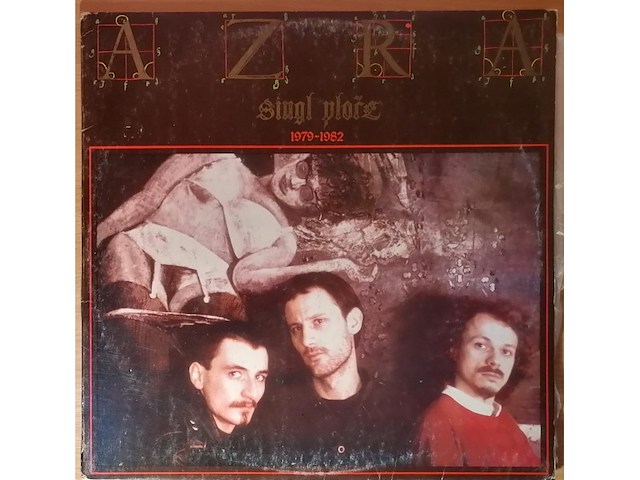 LP AZRA - Singl ploče 1979-1982 (1982) 1.press, ODLIČNA