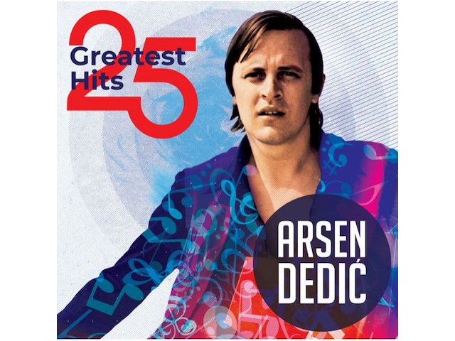 ARSEN DEDIC - GREATEST HITS