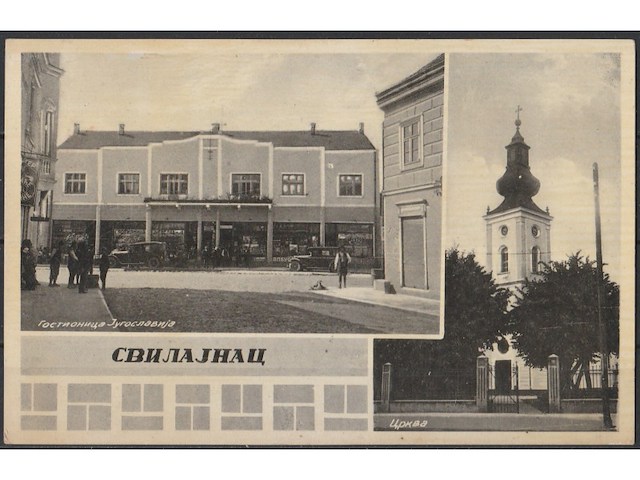 Svilajnac - Gostionica *Jugoslavija *,crkva 1942