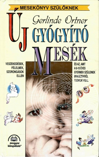 Új gyógyító mesék