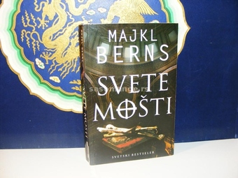 SVETE MOŠTI Majkl Berns