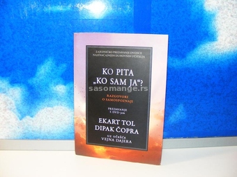 KO PITA KO SAM JA Ekart Tol Dipak Čopra