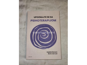 UPOZNAJTE SE SA PSIHOTERAPIJOM - Najdžel Benson