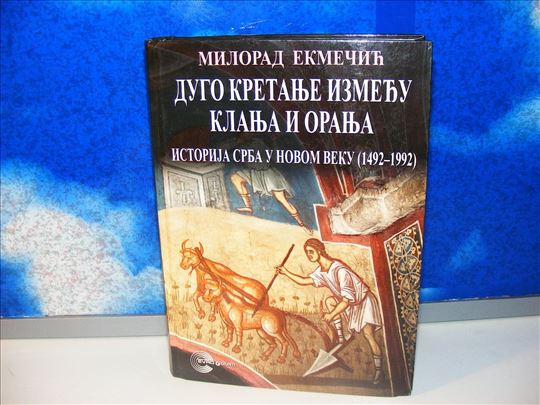 dugo kretanje između klanja i oranja milorad ekmeč