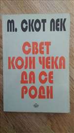 Svet koji ceka da se rodi M.Scott Peck