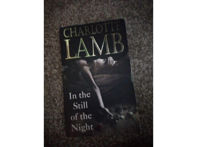 In the Still of the Night charlotte-lamb