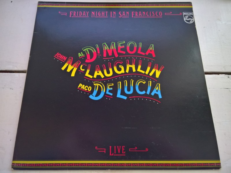 DI MEOLA, McLAUGHLIN, DE LUCIA - Friday Night... (LP)