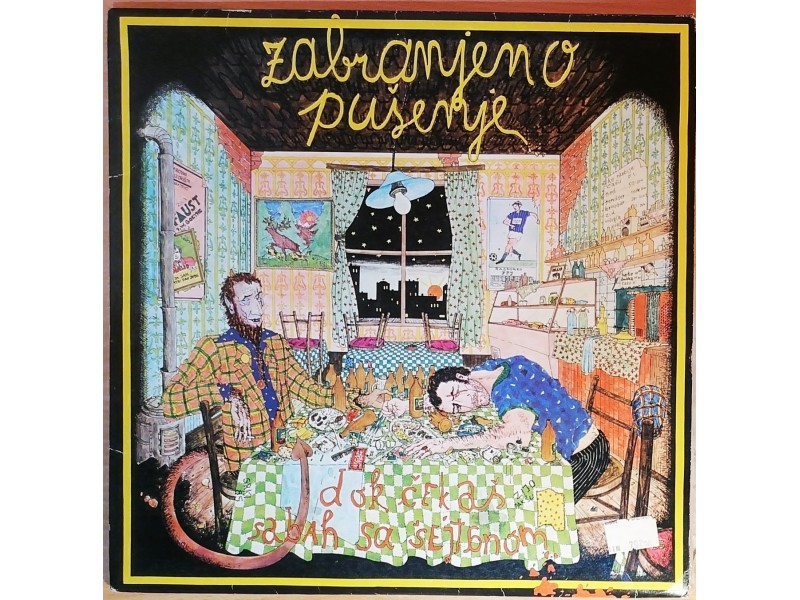 2LP ZABRANJENO PUŠENJE - Dok čekaš sabah sa (1985) NOVA