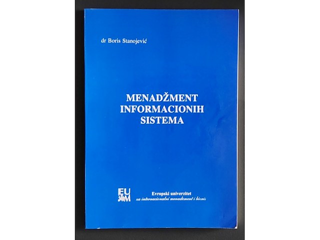 Menadžment informacionih sistema - Dr Boris Stanojević