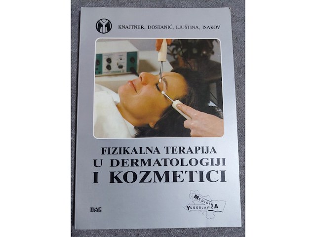 Fizikalna terapija u dermatologiji i kozmetici