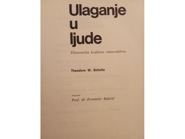 ULAGANJE U LJUDE, EKONOMIKA KVALITETE STANOVNIŠTVA