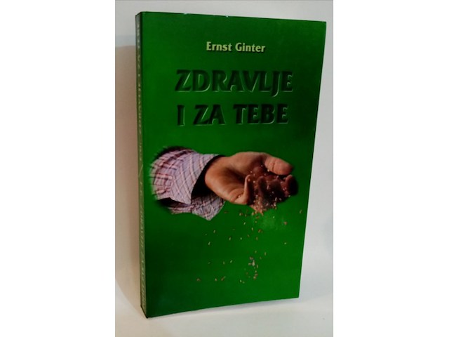 Zdravlje za sve ljude/... I za tebe - Ernst Ginter