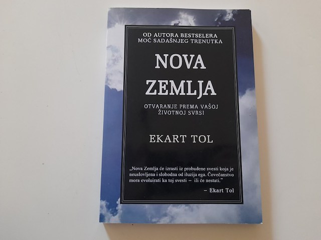 Nova zemlja - Ekart Tol