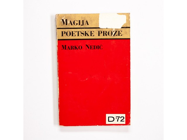 Magija poetske proze, Marko Nedić