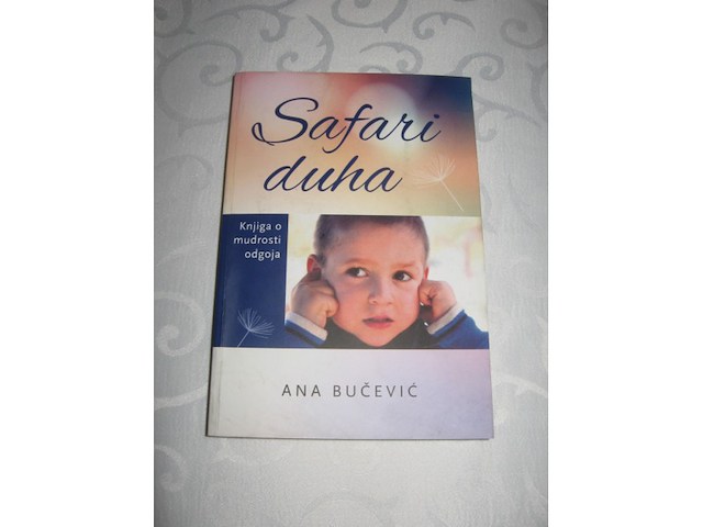 Safari duha - Ana Bučević