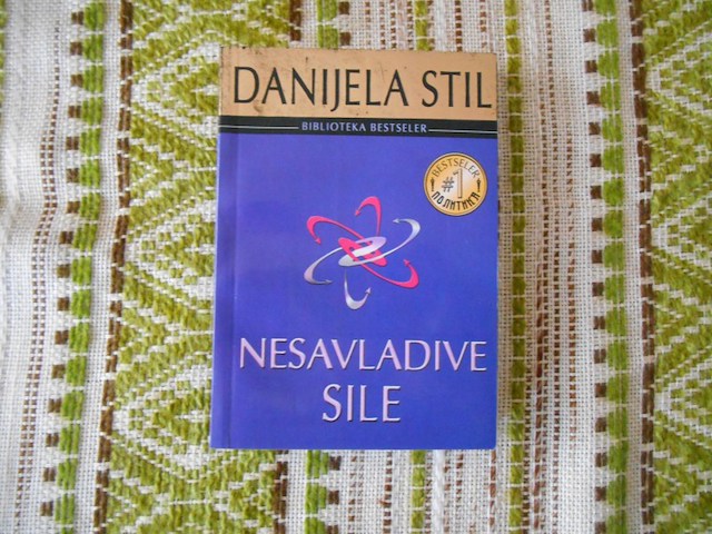 Danijela Stil - Nesavladive sile