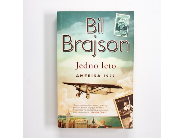 Jedno leto Amerika 1927., Bil Brajson