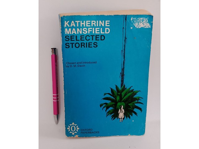 SELECTED STORIES - KATHERINE MANSFIELD