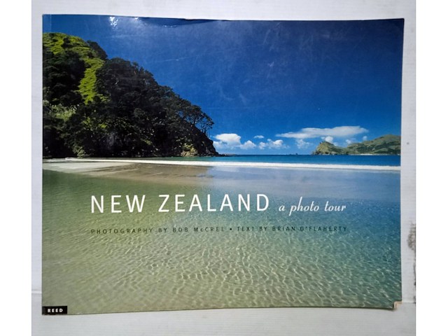 New Zealand a Photo Tour by O`flaherty Brian McCree Bob