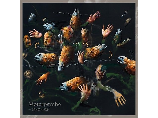 Motorpsycho – The Crucible