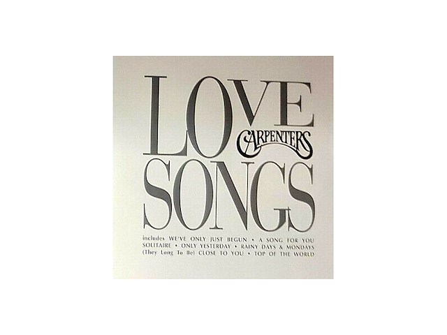 CARPENTERS - LOVE SONGS