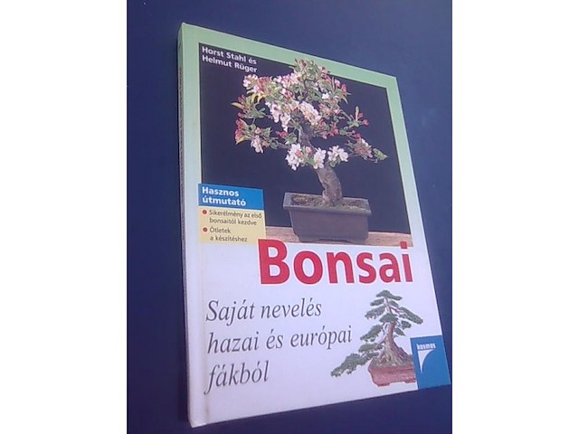 Bonsai - saját nevelés európai fákból Horst Stahl