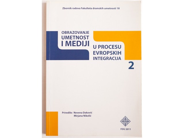 Obrazovanje umetnost i mediji u procesu evropskih