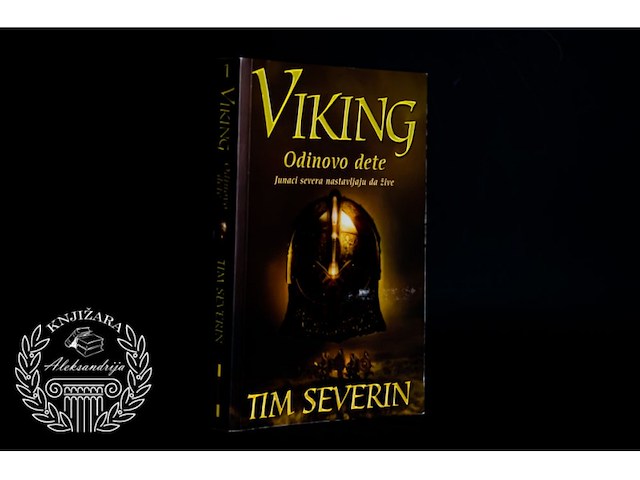 Tim Severin Viking Odinovo dete