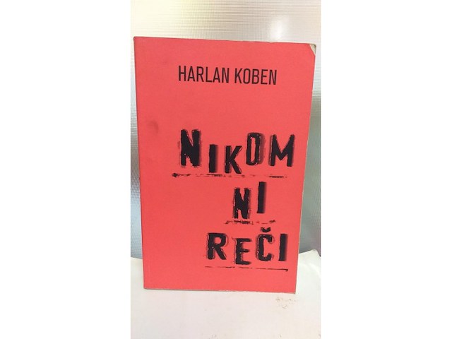 Harlan Koben NIKOM NI RECI