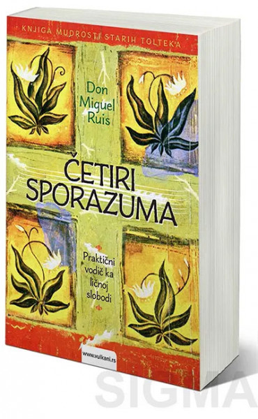 Četiri sporazuma – Don Miguel Ruis