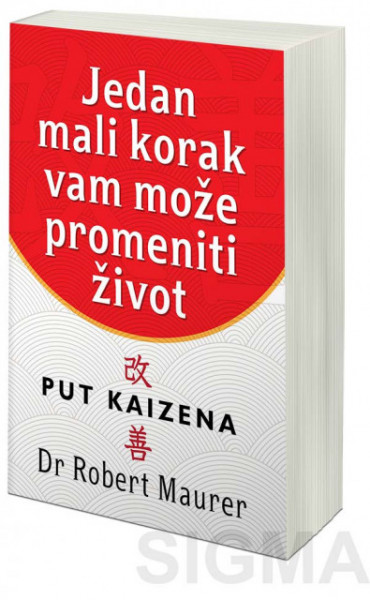 Jedan mali korak vam može promeniti život - dr Robert Maurer