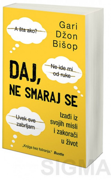 Daj, ne smaraj se - Gari Džon Bišop