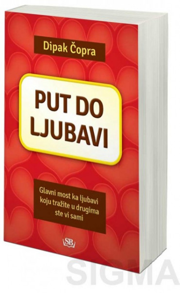 Put do ljubavi - Dipak Čopra