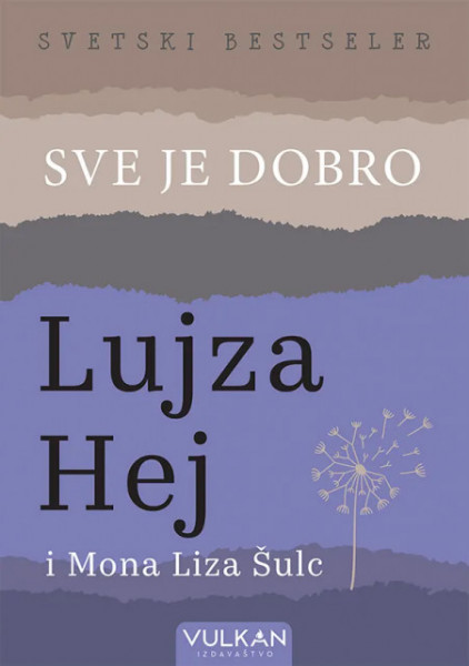 Sve je dobro - Lujza Hej