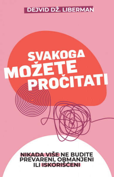 Svakoga možete pročitati - Dejvid Liberman