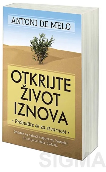 Otkrijte život iznova - Antoni de Melo