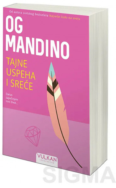 Tajne uspeha i sreće - Og Mandino