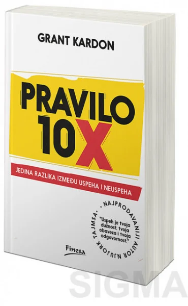 Pravilo 10x – Grant Kardone