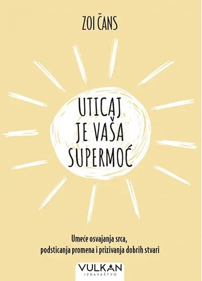 Uticaj je vaša supermoć - Zoi Čans