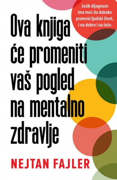 Ova knjiga će promeniti vaš pogled na mentalno zdravlje - Nejtan Fajler