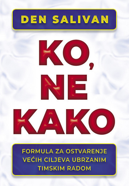 Ko, ne Kako - Den Salivan