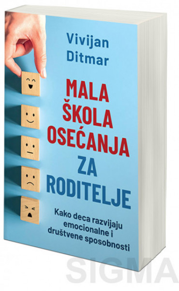 Mala škola osećanja za roditelje - Vivijan Ditmar