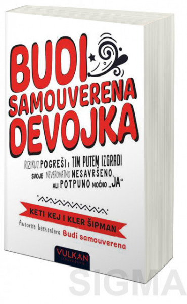 Budi samouverena devojka - Keti Kej i Kler Šipman