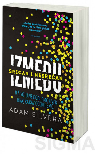 Između srećan i nesrećan - Adam Silvera