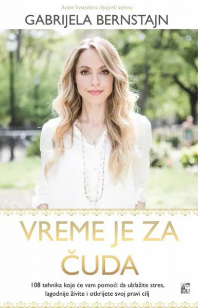 Vreme je za čuda - Gabrijela Bernstajn